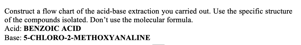 Solved Construct a flow chart of the acid-base extraction | Chegg.com
