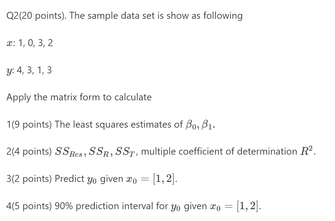 Q2(20 points). The sample data set is show as | Chegg.com