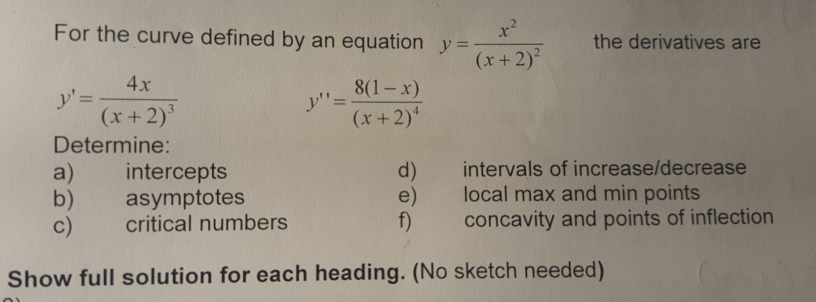 Solved For the curve defined by an equation y=x2(x+2)2, ﻿the | Chegg.com