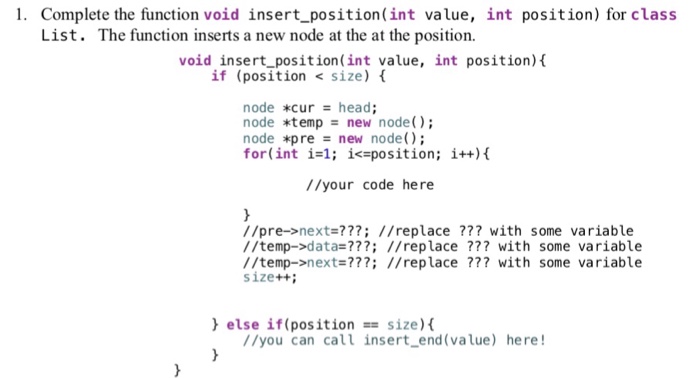 Solved 1. Complete the function void insert_position(int | Chegg.com
