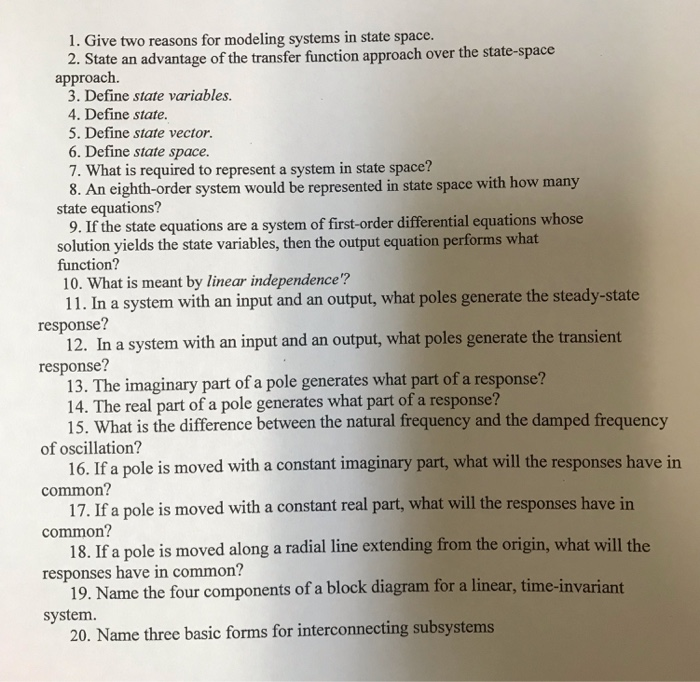 Solved 1. Give two reasons for modeling systems in state | Chegg.com