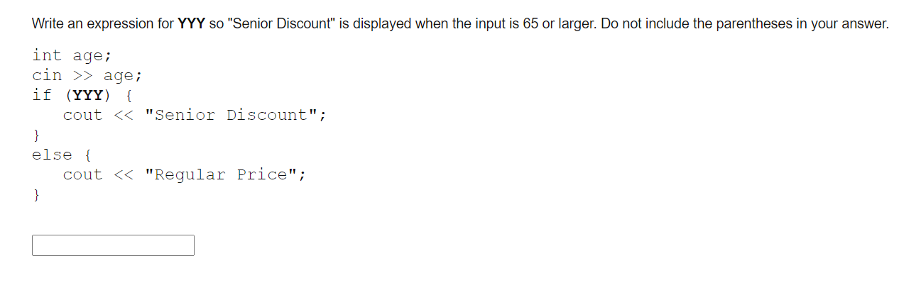 Solved Write an expression for YYY so "Senior Discount" is | Chegg.com