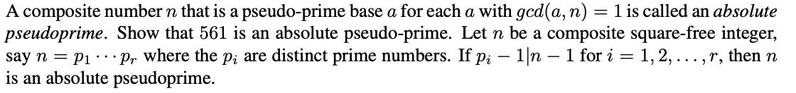 Solved A composite number n that is a pseudo-prime base a | Chegg.com