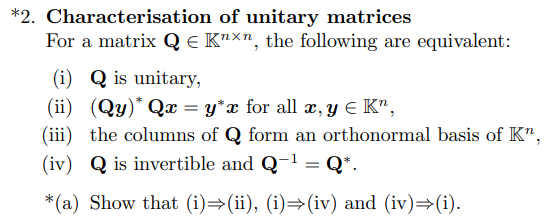 Solved *2. Characterisation of unitary matrices For a matrix | Chegg.com