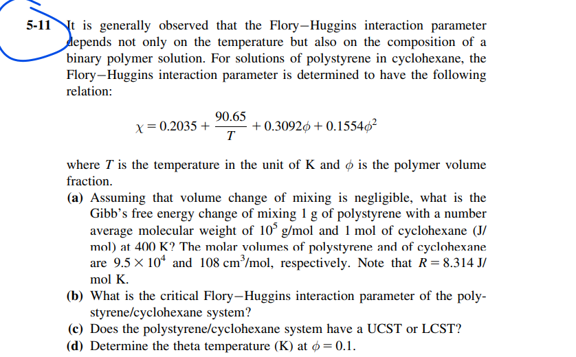 It is generally observed that the Flory-Huggins | Chegg.com