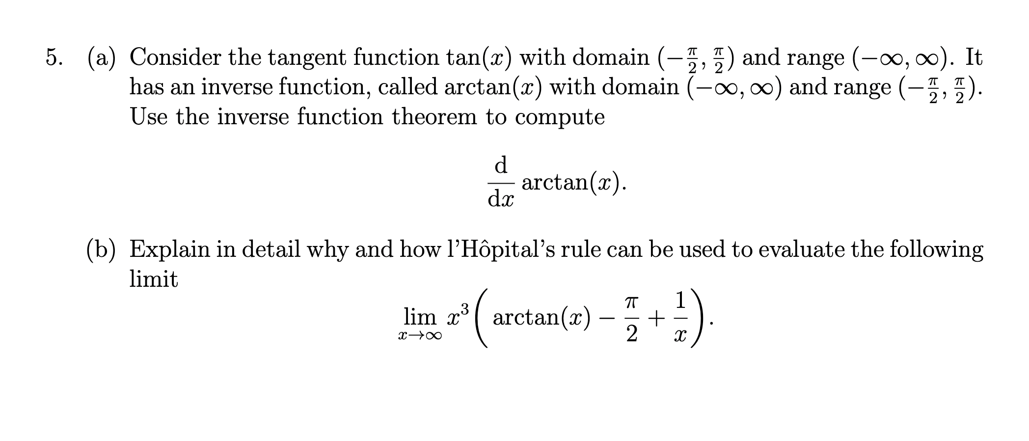Solved (a) Consider the tangent function tan(x) with domain | Chegg.com
