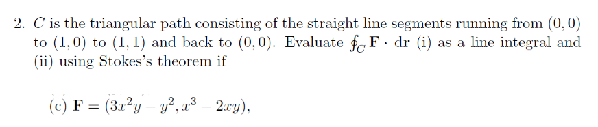 Solved 2. C is the triangular path consisting of the | Chegg.com