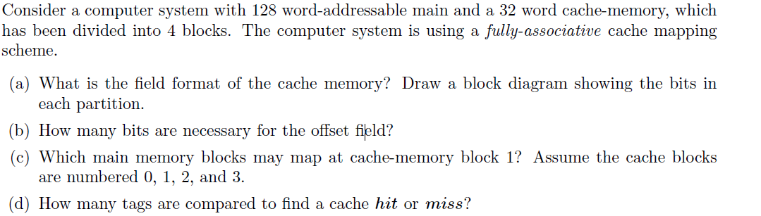 Solved Consider a computer system with 128 word-addressable | Chegg.com