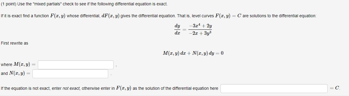 Solved (1 point) Use the "mixed partials" check to see if | Chegg.com