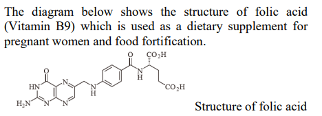 Solved The diagram below shows the structure of folic acid | Chegg.com