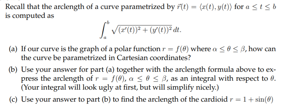 Solved Recall that the arclength of a curve parametrized by | Chegg.com