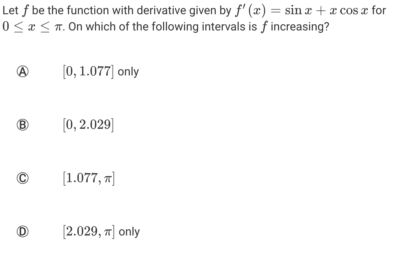 Solved Let f ﻿be the function with derivative given by | Chegg.com