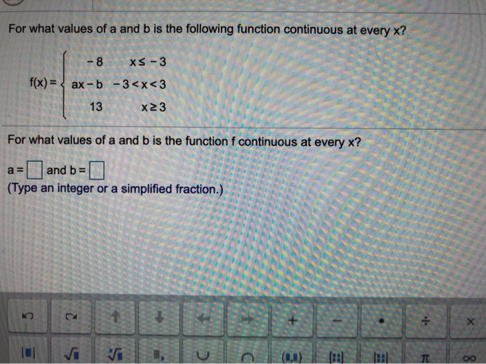 Solved For what values of a and b is the following function | Chegg.com