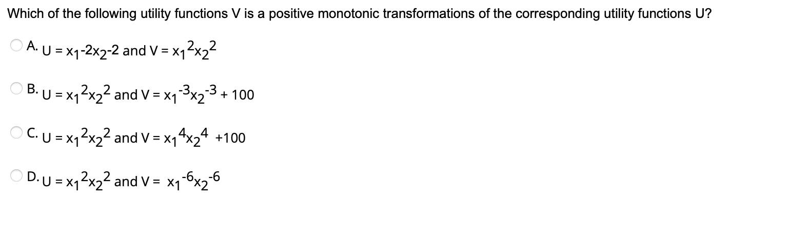 Solved Which of the following utility functions V is a | Chegg.com