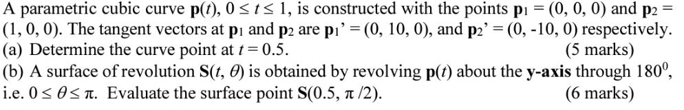 Solved A parametric cubic curve p(t),0≤t≤1, is constructed | Chegg.com