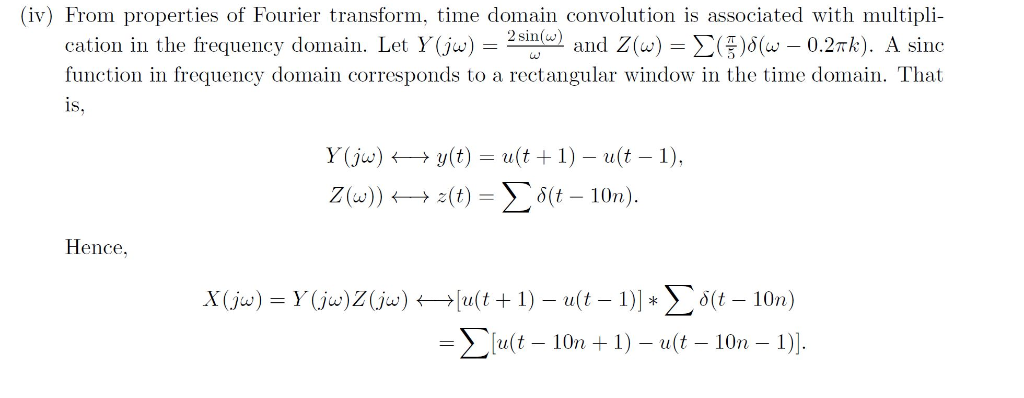 Solved Use known Fourier transform pairs and propertics to | Chegg.com