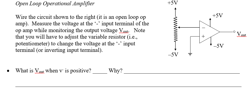 Solved Open Loop Operational Amplifier +5V +5V Wire the | Chegg.com