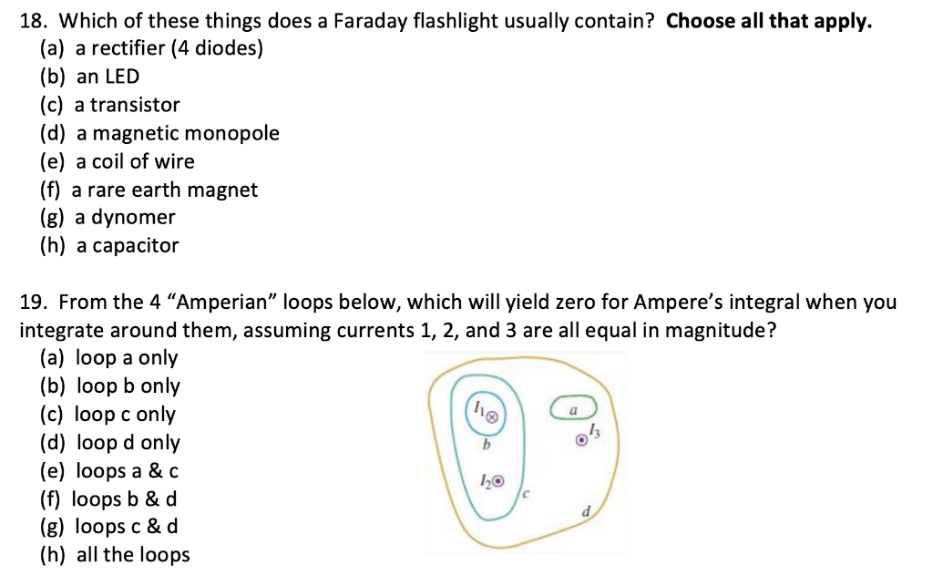 Solved 18. Which of these things does a Faraday flashlight | Chegg.com