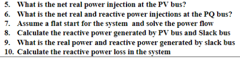 5. What is the net real power injection at the PV | Chegg.com