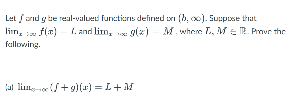 Solved Let f and g be real-valued functions defined on (b, | Chegg.com