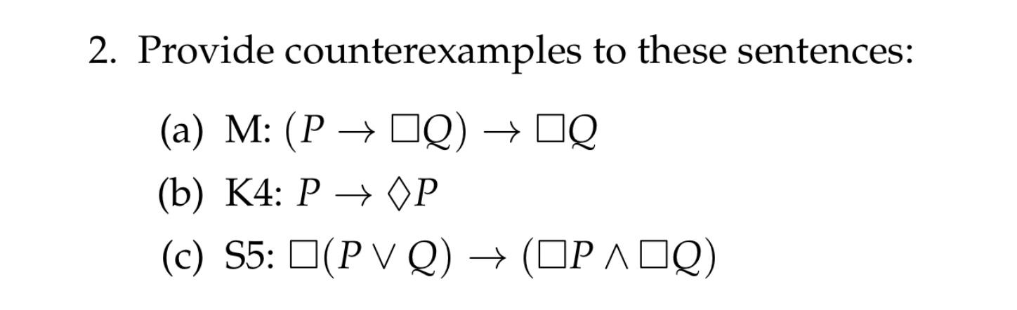 2. Provide counterexamples to these sentences: (a) M: | Chegg.com