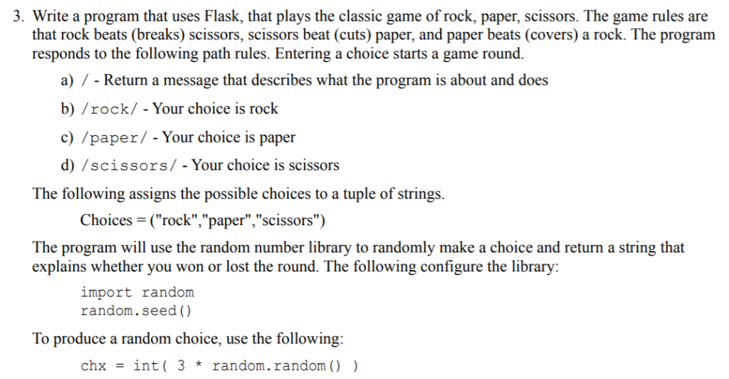 Solved 3. Write a program that uses Flask, that plays the | Chegg.com