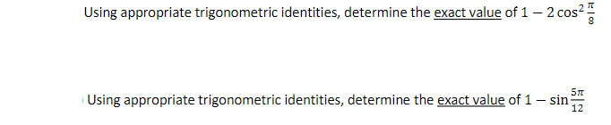 Solved Using appropriate trigonometric identities, determine | Chegg.com