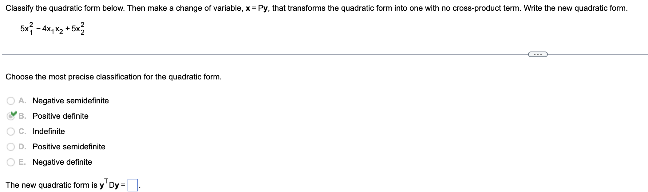 Solved Classify the quadratic form below. Then make a change | Chegg.com
