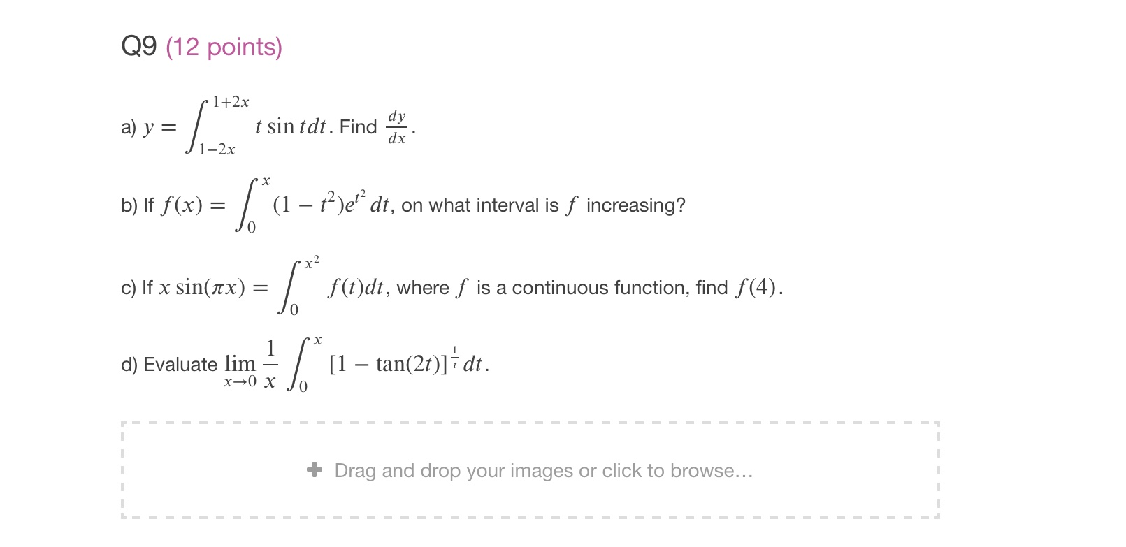Solved Q9 (12 points) 1+2x dy t sin tdt. Find dx a) у %3 | Chegg.com