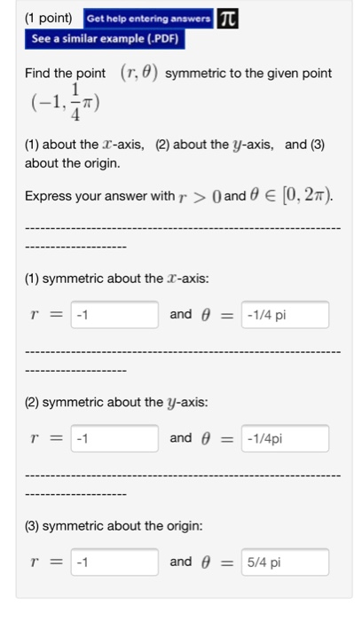 Solved Find the point (r, theta) symmetric to the given | Chegg.com