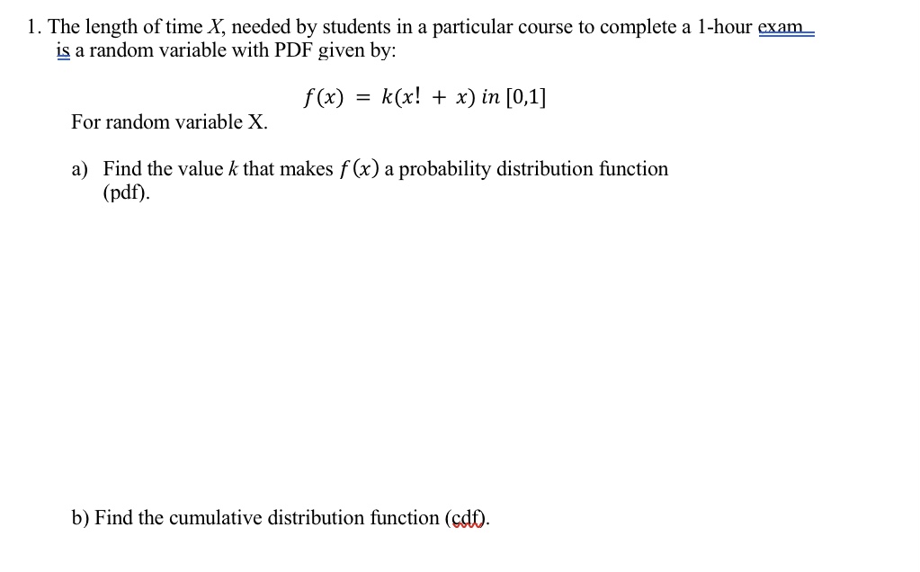 Solved The length of time X, needed by students in a | Chegg.com