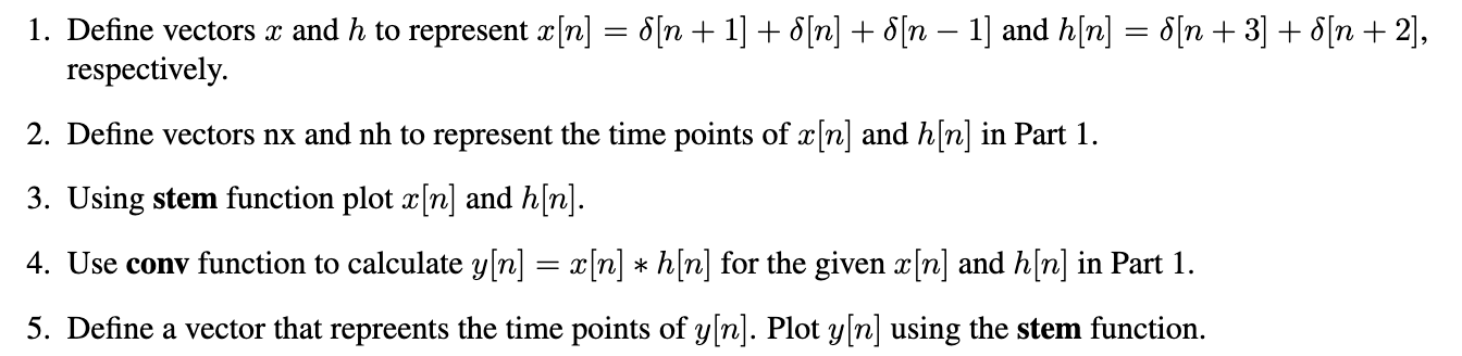 Solved 1. Define vectors \\( x \\) and \\( h \\) to | Chegg.com
