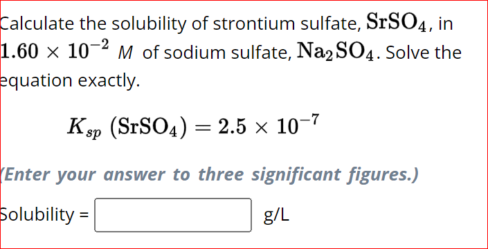 Calculate the solubility of strontium sulfate, SrSO4, | Chegg.com