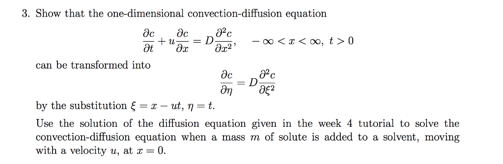 Solved 3 Show That The One Dimensional Convection Diffusion