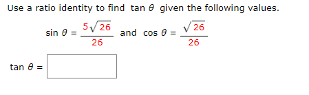 Solved Use a ratio identity to find tan given the following | Chegg.com