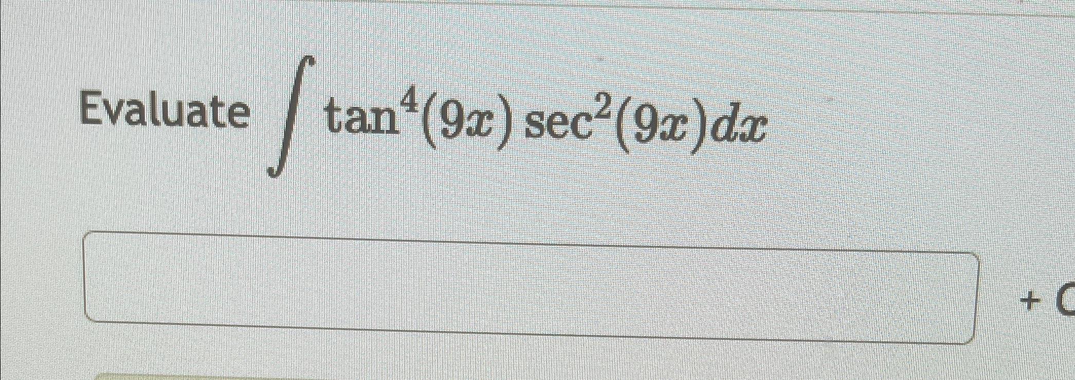 Solved Evaluate the indefinite integral | Chegg.com