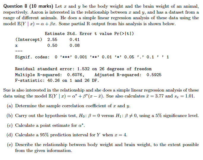 Solved Question 8 (10 marks) Let 2 and y be the body weight | Chegg.com