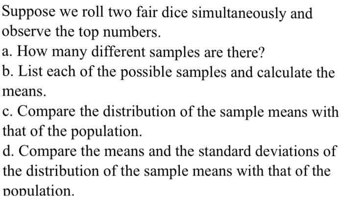 Solved Suppose we roll two fair dice simultaneously and | Chegg.com