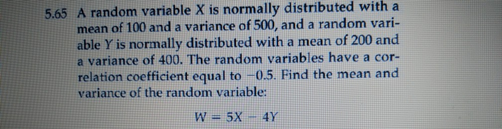 Solved 5.65 A random variable X is normally distributed with | Chegg.com