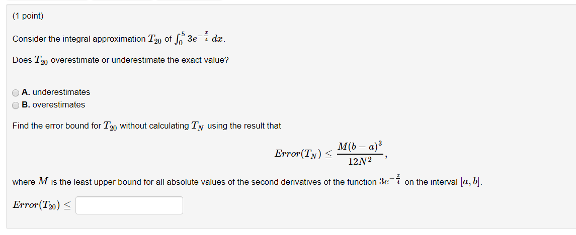 Solved (1 point) Consider the integral approximation T20 of | Chegg.com
