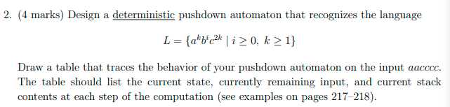 Solved 2. (4 marks) Design a deterministic pushdown | Chegg.com