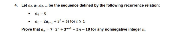 Solved 4. Let a0,a1,a2,… be the sequence defined by the | Chegg.com