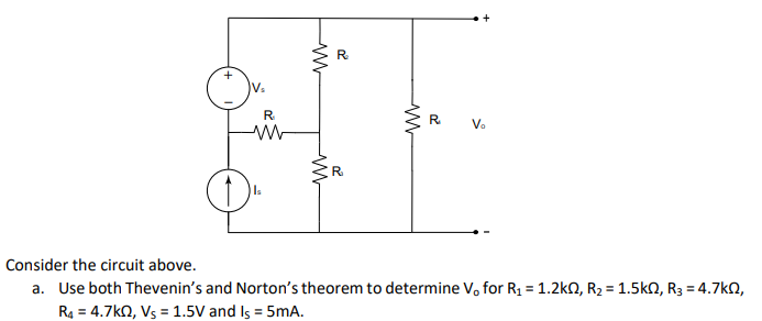 Solved Consider the circuit above. a. Use both Thevenin's | Chegg.com