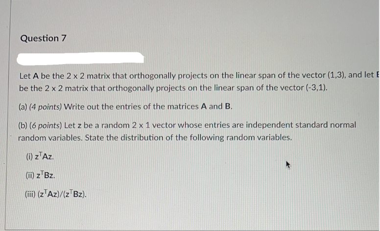 Solved Let A be the 2 x 2 matrix that orthogonally projects | Chegg.com