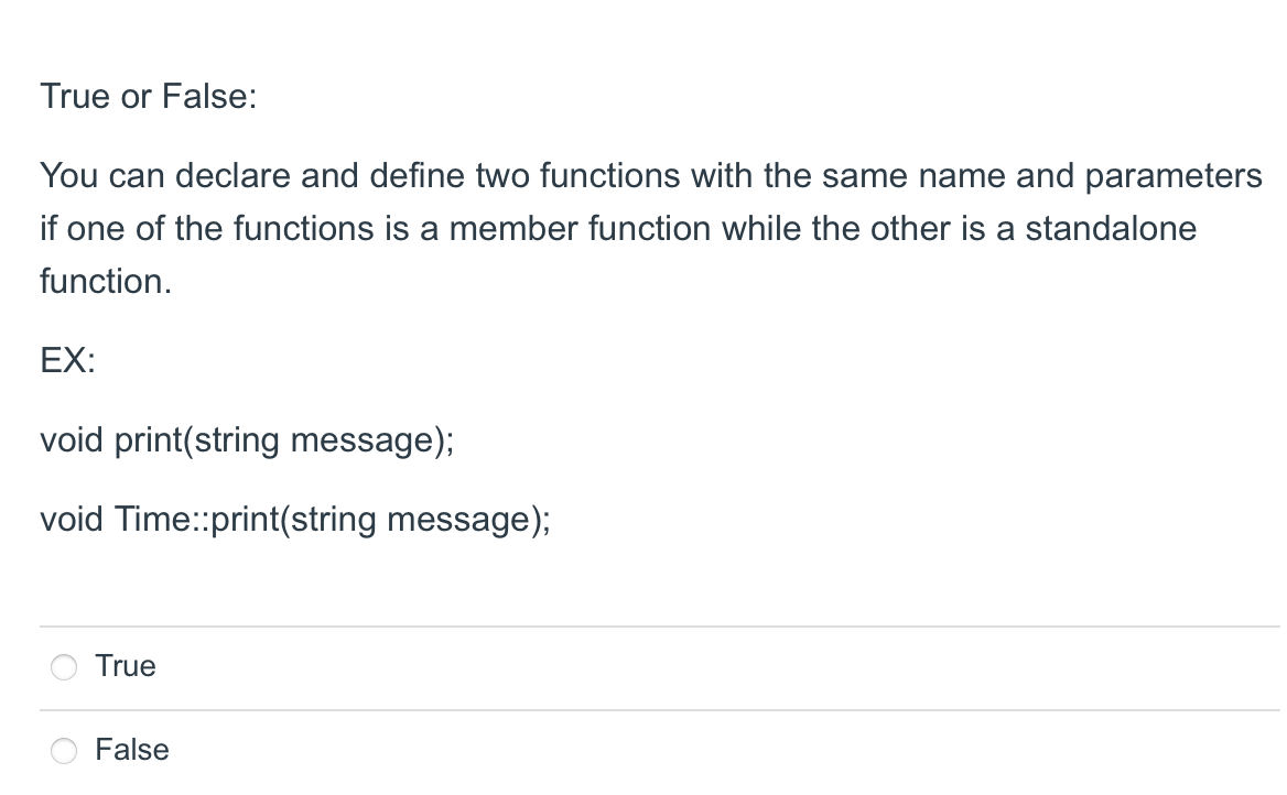 Solved True or False: You can declare and define two | Chegg.com