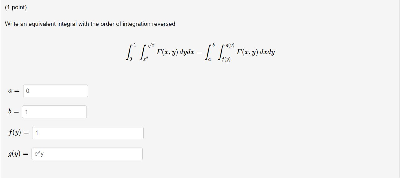Solved Write an equivalent integral with the order of | Chegg.com