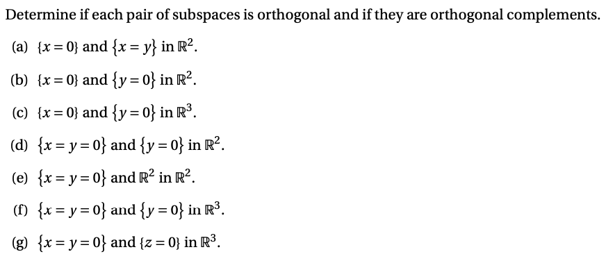 Solved Determine if each pair of subspaces is orthogonal and | Chegg.com