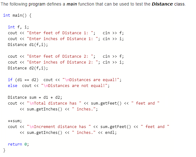 Solved Write the definition of a class Distance containing: | Chegg.com