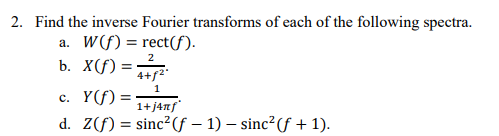 Solved Find the Fourier transform of each of the following | Chegg.com