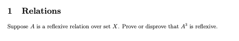 Solved 1 Relations Suppose A is a reflexive relation over | Chegg.com
